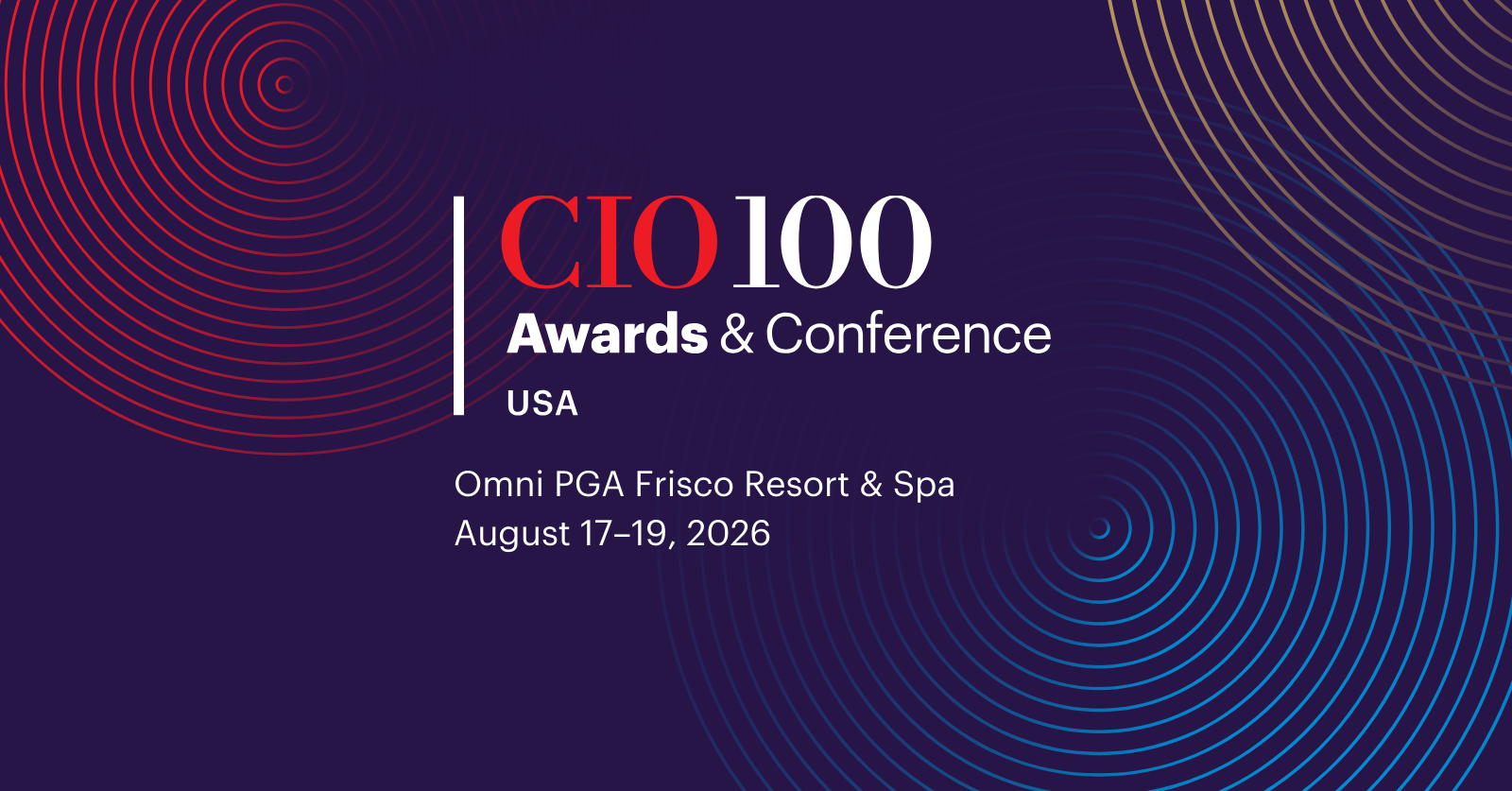 2026 CIO 100 Awards & Conference: Innovation at Scale